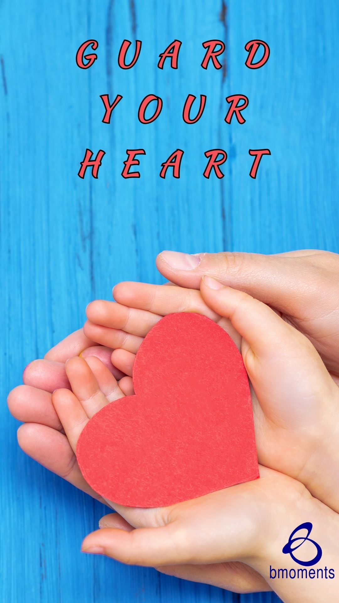 Guarding Your Heart - Blues to Blessings | Moving from Fearful to Faithful