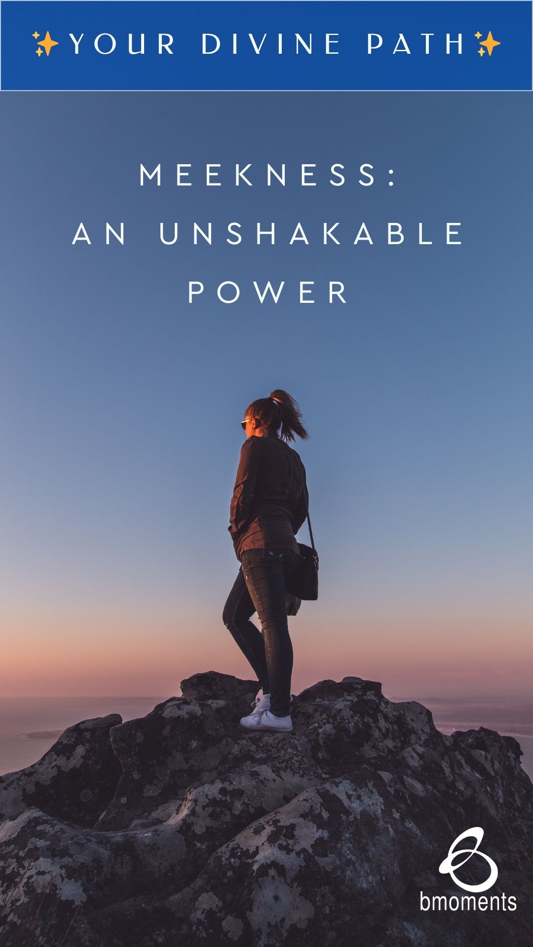 Meekness: An Unshakable Power - Blues to Blessings | Moving from ...